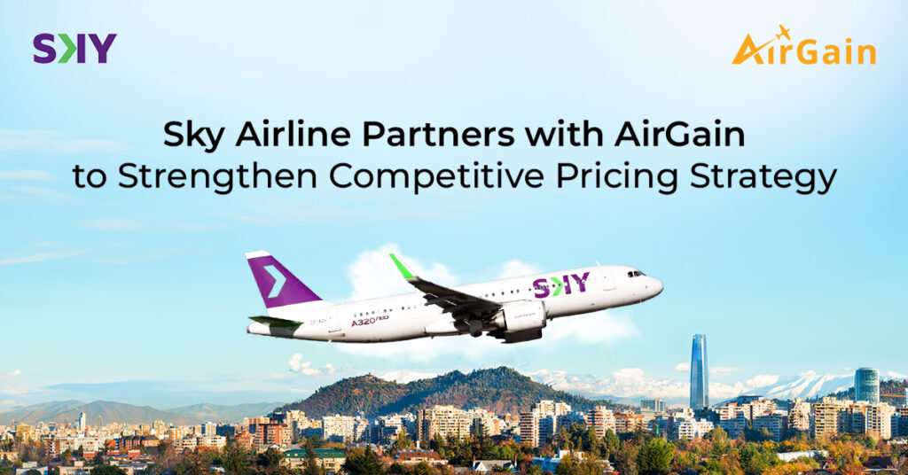 Sky Airline Partners with AirGain to Strengthen Competitive Pricing ...